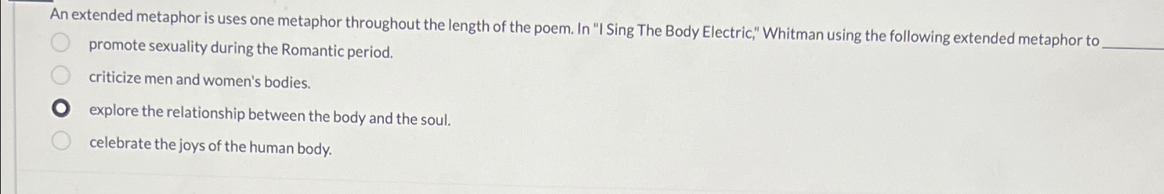 Solved An extended metaphor is uses one metaphor throughout | Chegg.com
