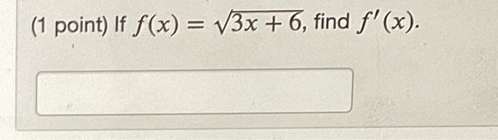 Solved f(x)=3x+6 | Chegg.com