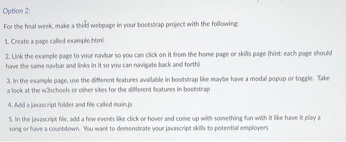 Solved Option 2: For the final week, make a thiud webpage in | Chegg.com