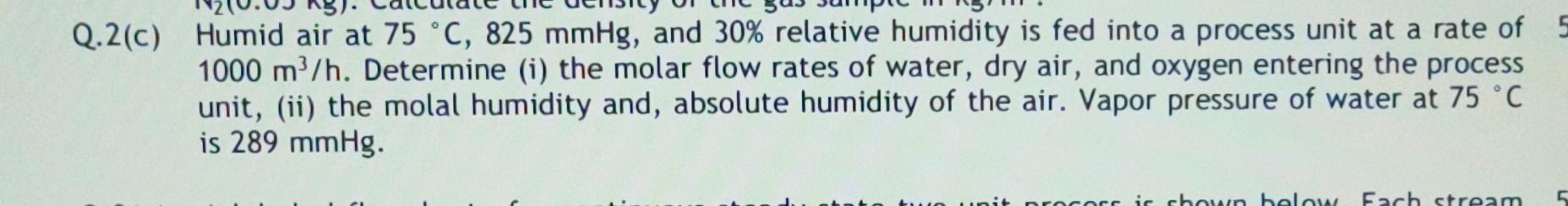 Solved (c) Humid air at 75∘C,825mmHg, and 30% relative | Chegg.com