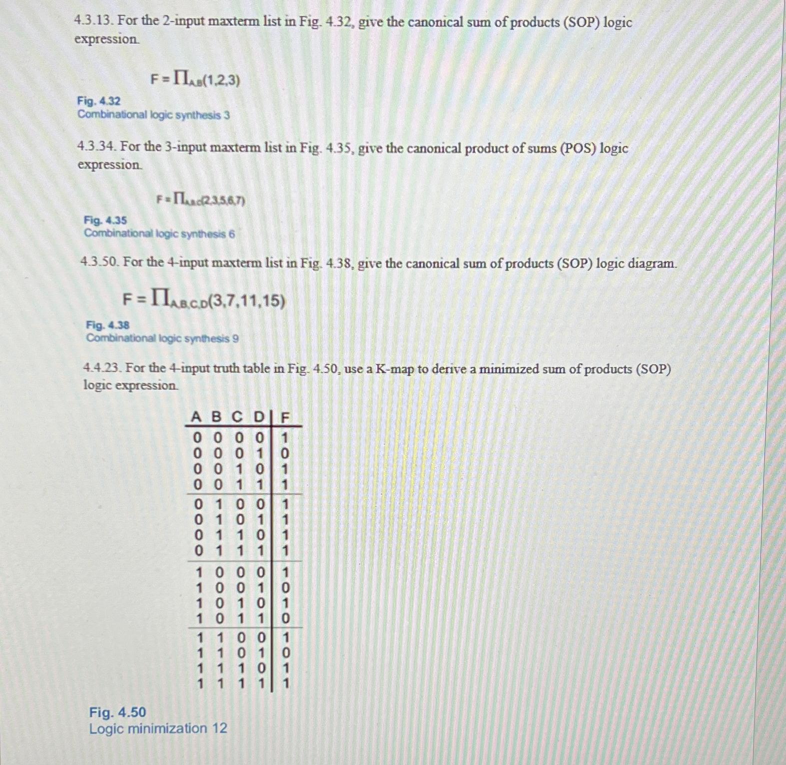 Solved 4.3.13. ﻿For the 2-input maxterm list in Fig. 4.32, | Chegg.com