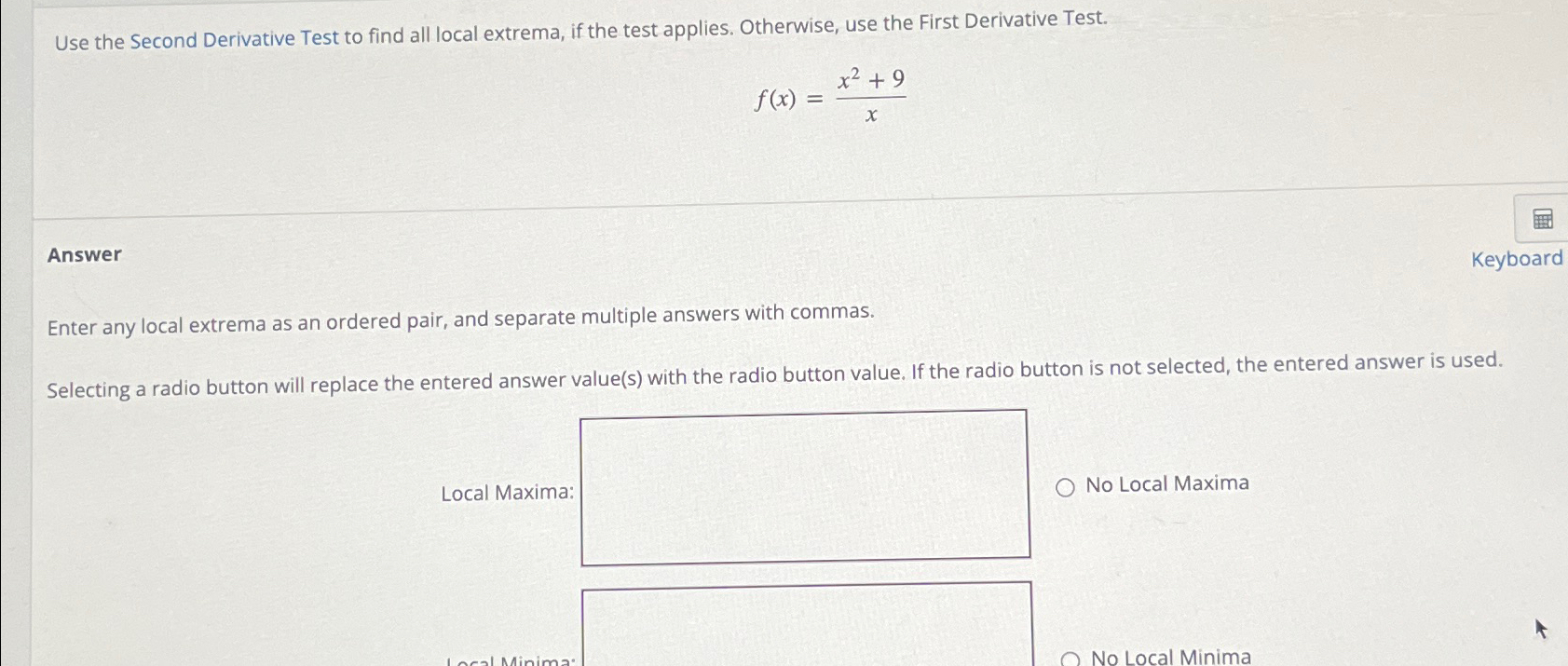 Solved Use The Second Derivative Test To Find All Local