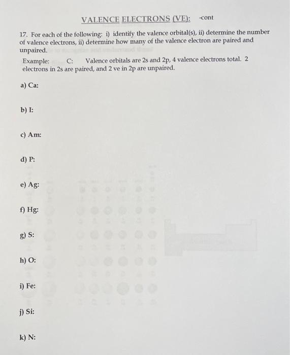 Solved VALENCE ELECTRONS (VE): cont 17. For each of the | Chegg.com