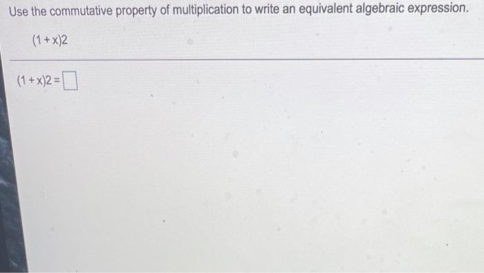 Solved Use the commutative property of addition to write an | Chegg.com