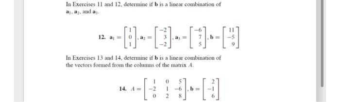 Solved In Exercises 11 and 12, determine if b is a linear | Chegg.com