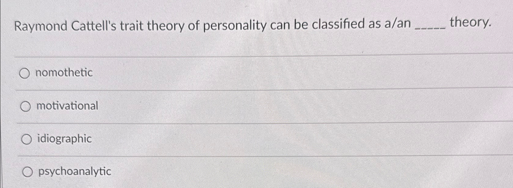 Solved Raymond Cattell's trait theory of personality can be | Chegg.com