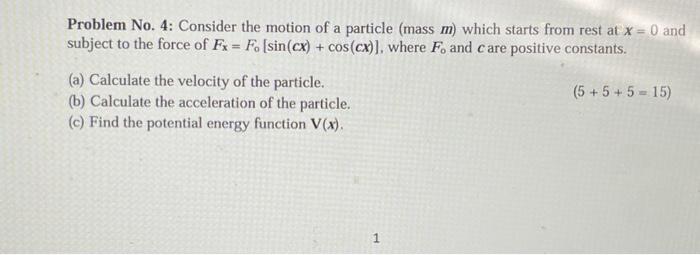 Solved Problem No. 4: Consider the motion of a particle | Chegg.com