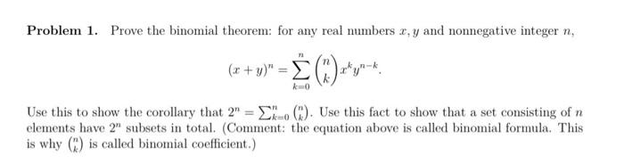 Solved Prove the binomial theorem: for any real numbers x, y | Chegg.com