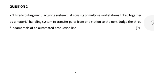 Solved QUESTION 2 2.1 Fixed-routing manufacturing system | Chegg.com