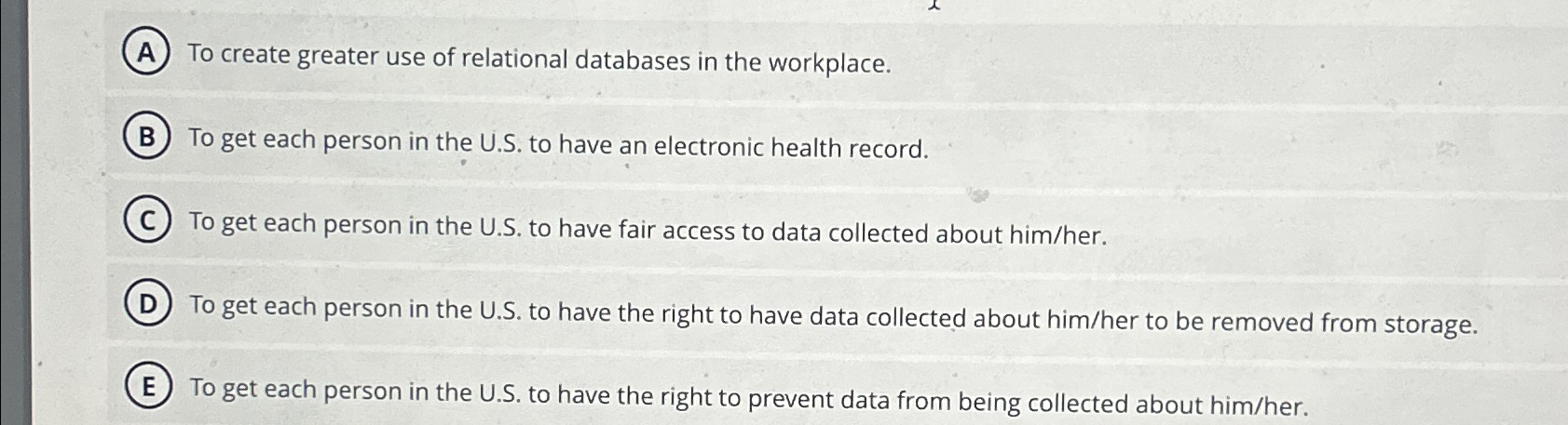 Solved To create greater use of relational databases in the | Chegg.com