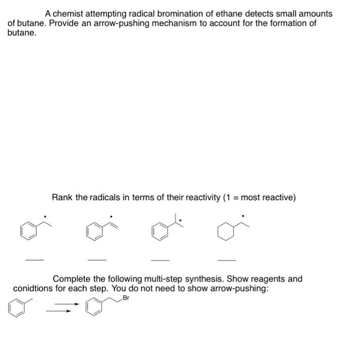 Solved A chemist attempting radical bromination of ethane | Chegg.com