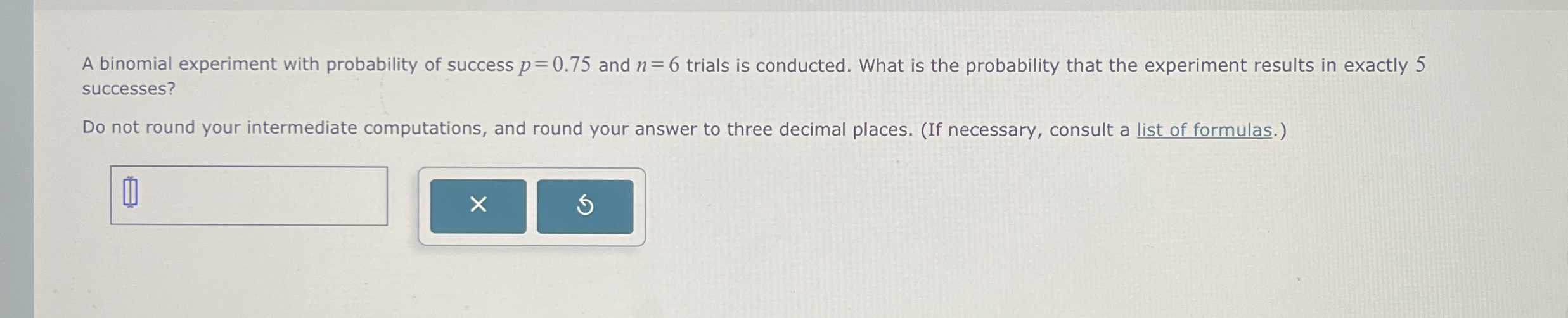 Solved A binomial experiment with probability of success | Chegg.com