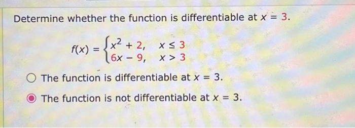 Solved Determine whether the function is differentiable at | Chegg.com