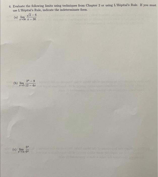Solved 4. Evaluate the following limits using techniques | Chegg.com
