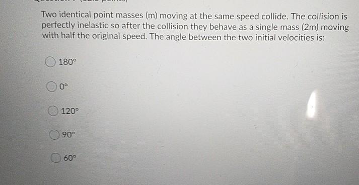 Solved Two identical point masses (m) moving at the same | Chegg.com