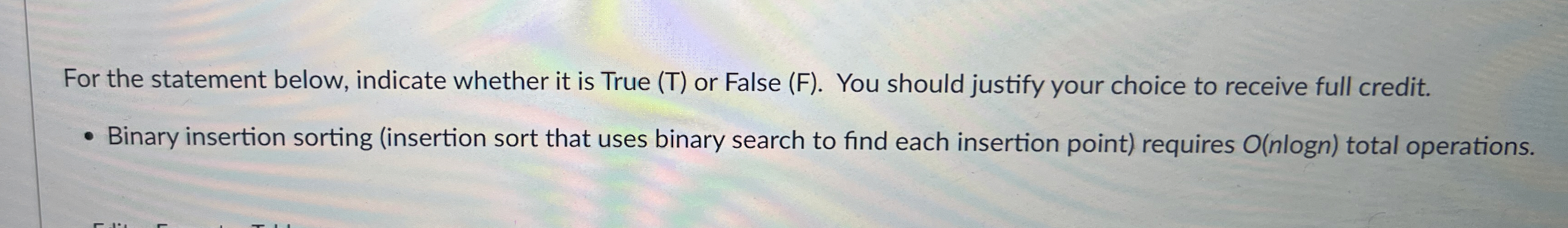 Solved For the statement below, indicate whether it is True | Chegg.com