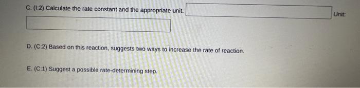 Solved C. (1:2) Calculate the rate constant and the | Chegg.com
