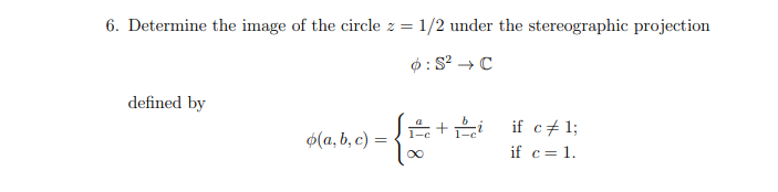 Determine the image of the circle z=12 ﻿under the | Chegg.com