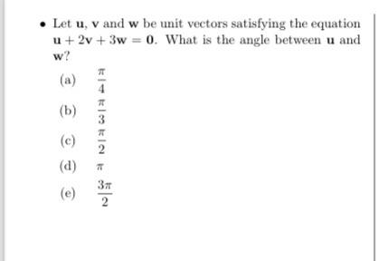 Solved - Let u,v and w be unit vectors satisfying the | Chegg.com