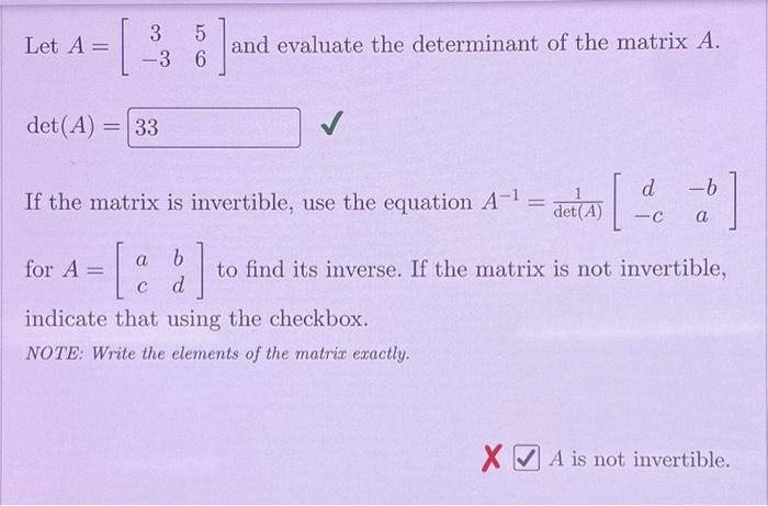 Solved Let A=[3−356] and evaluate the determinant of the | Chegg.com