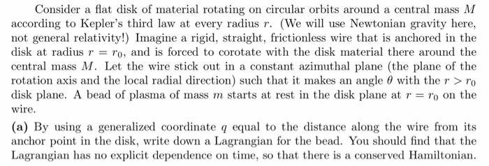 Consider a flat disk of material rotating on circular | Chegg.com