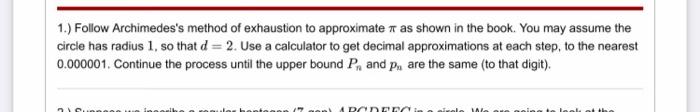 Solved 1.) Follow Archimedes's method of exhaustion to | Chegg.com