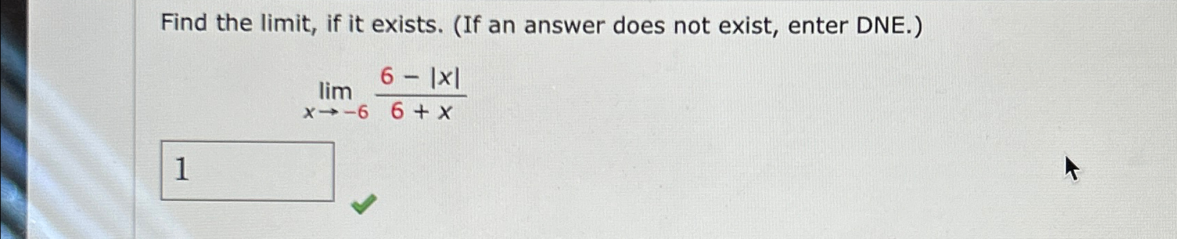 Solved Find the limit, ﻿if it exists. (If an answer does not | Chegg.com