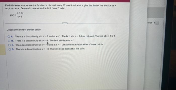 Solved Find all values x= a where the function is | Chegg.com