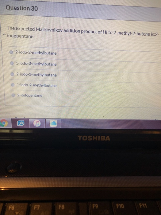 Solved Question 30 The expected Markovnikov addition product | Chegg.com