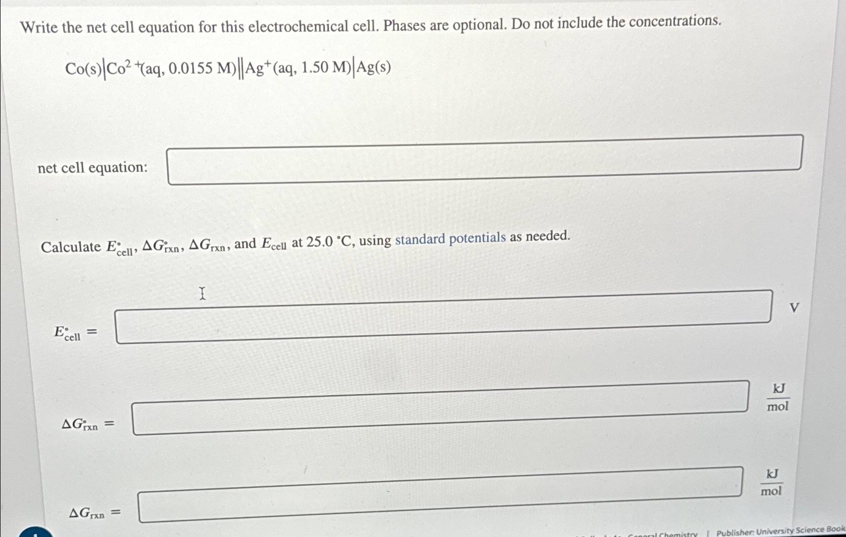 Solved Write the net cell equation for this electrochemical | Chegg.com