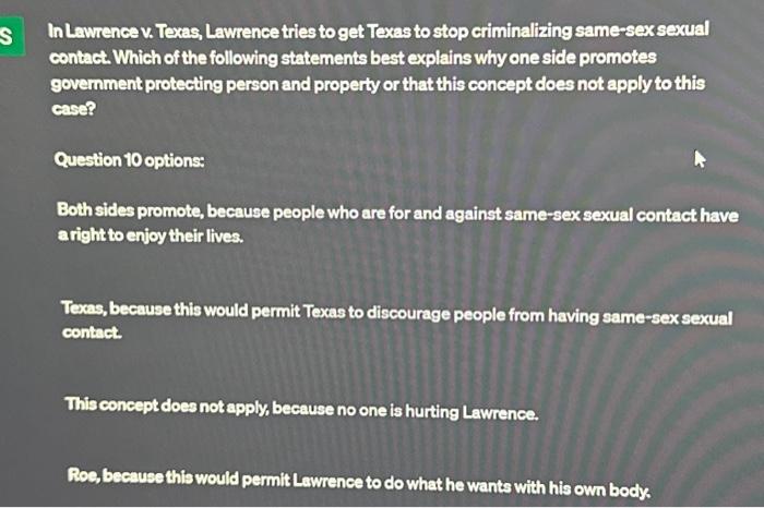In Lawrence v. Texas, Lawrence tries to get Texas to | Chegg.com