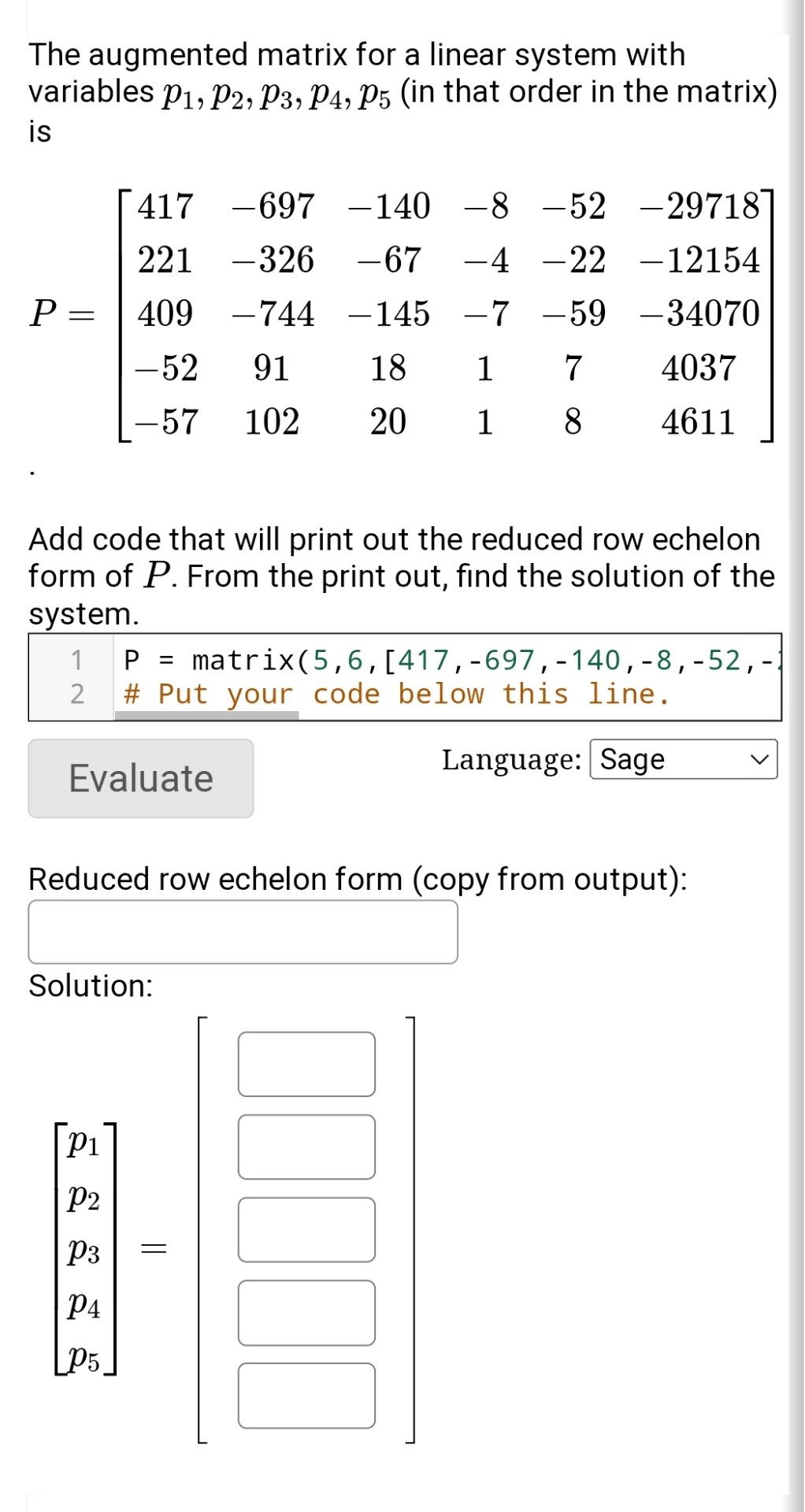 Solved The augmented matrix for a linear system with | Chegg.com