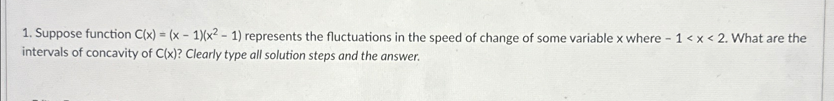 Solved Suppose function C(x)=(x-1)(x2-1) ﻿represents the | Chegg.com