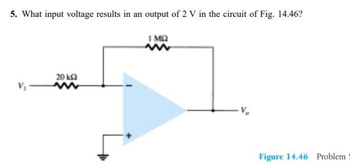 [Solved]: 2. Determine the output voltage of an op-amp for