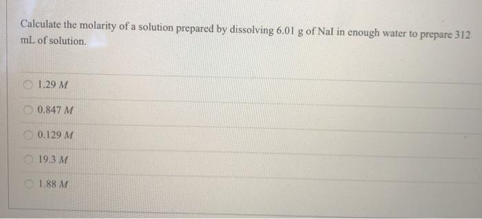 Solved Calculate the molarity of a solution prepared by | Chegg.com