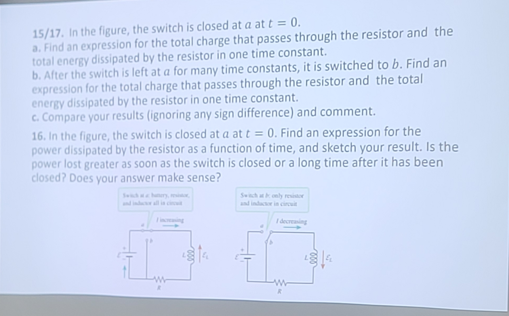 Solved 15/17. ﻿In the figure, the switch is closed at a ﻿at | Chegg.com
