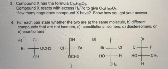 Solved 3. Compound X has the formula Cs4H900s. Compound X | Chegg.com