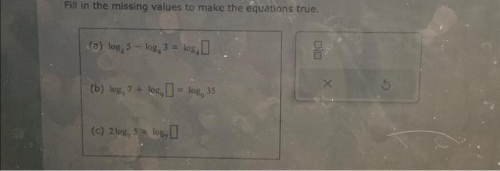 Solved Fill in the missing values to make the equations | Chegg.com