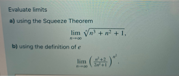 Solved Evaluate limits a) using the Squeeze Theorem lim Vn3 | Chegg.com