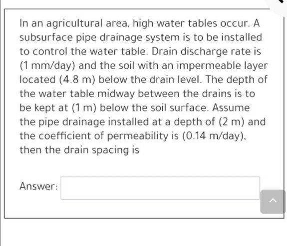 Solved In an agricultural area, high water tables occur. A | Chegg.com