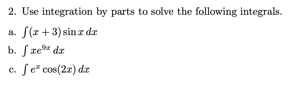 Solved Use integration by parts twice)Use integration by | Chegg.com
