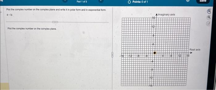 Solved Plot the complex number on the complex plane and | Chegg.com