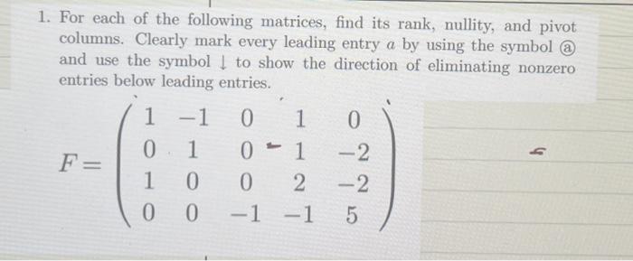 Solved 1. For each of the following matrices, find its rank, | Chegg.com