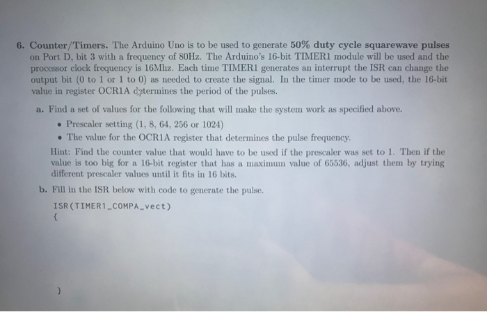 6. Counter/Timers. The Arduino Uno is to be used to | Chegg.com