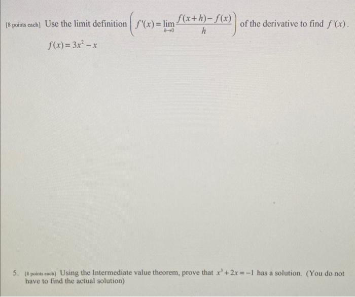 Solved [8 points cach] Use the limit definition | Chegg.com
