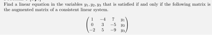 Solved Find a linear equation in the variables y1,y2,y3 that | Chegg.com