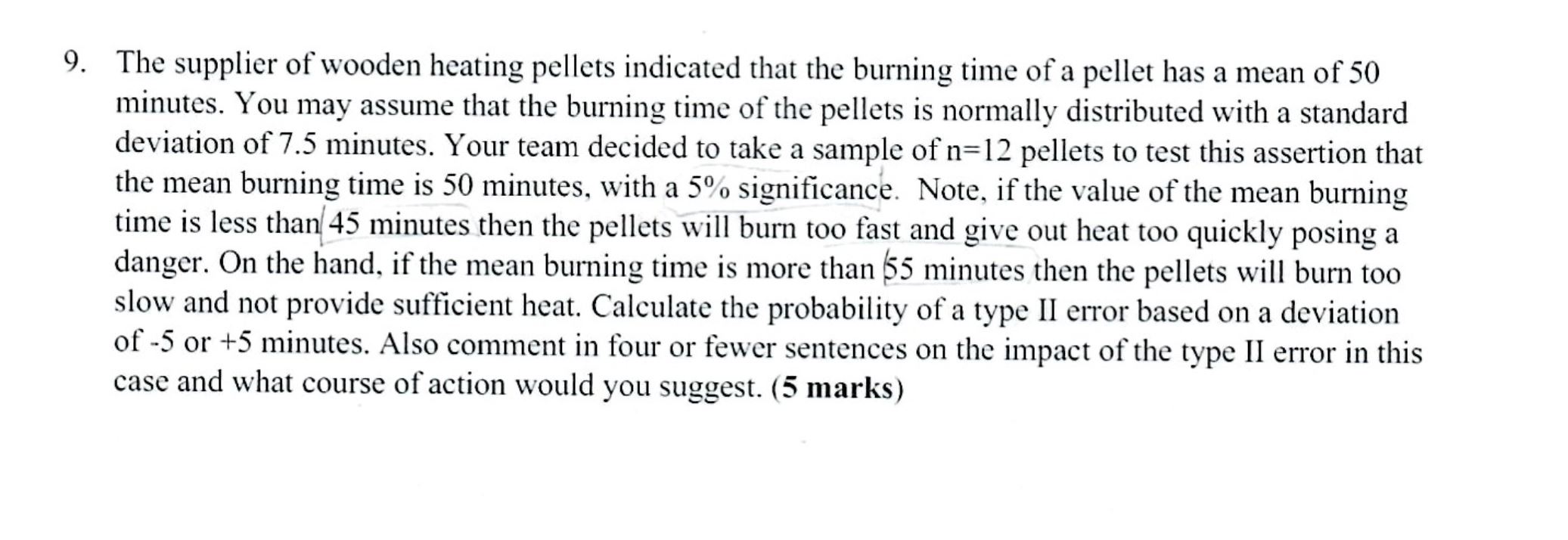 Solved The supplier of wooden heating pellets indicated that | Chegg.com