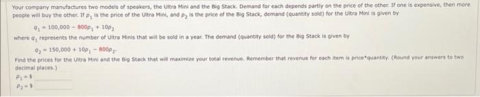 Solved Your company manufactures two models of speakers, the | Chegg.com