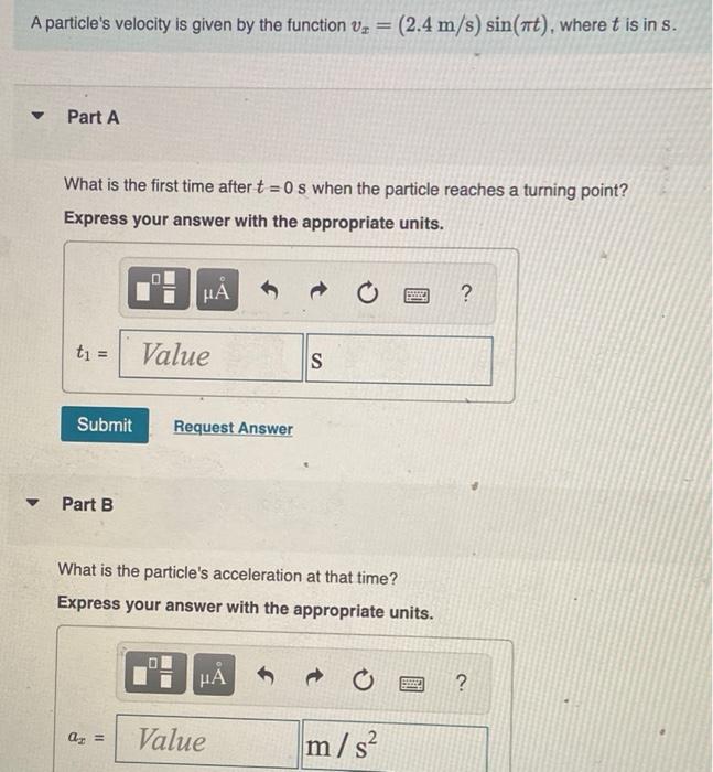 Solved A particle's velocity is given by the function | Chegg.com