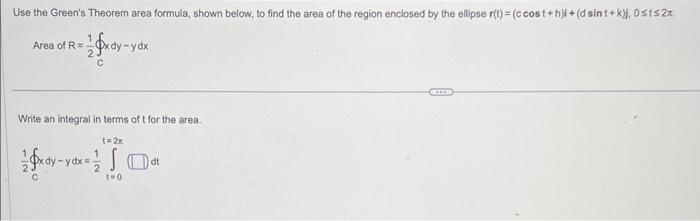 Solved Use the Green's Theorem area formula, shown below, to | Chegg.com